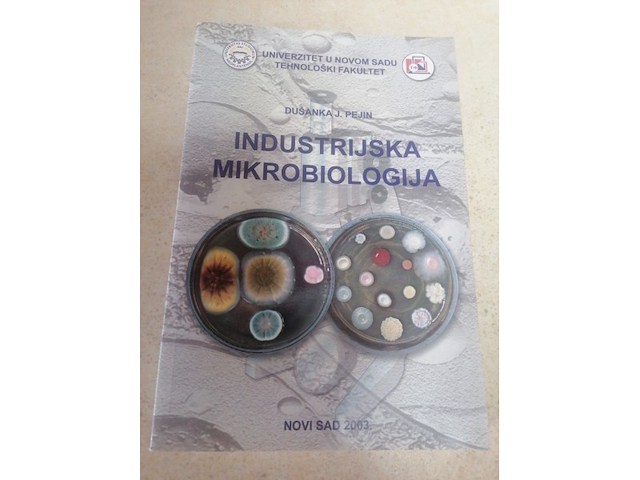 Industrijska mikrobiologija Dušanka Pejin