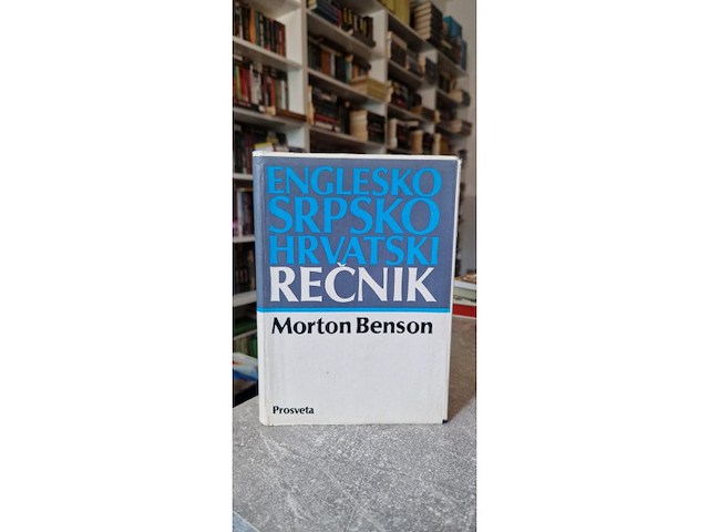 Morton Benson englesko-srpskohrvatski rečnik