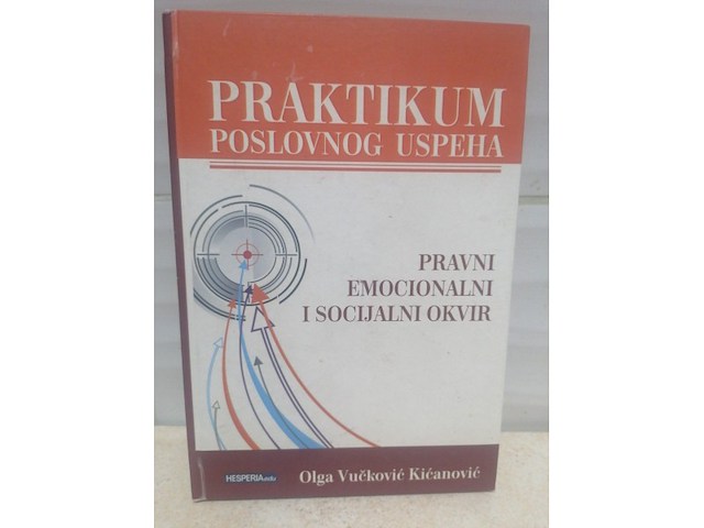 Praktikum poslovnog uspeha Olga Vučković Kićanović