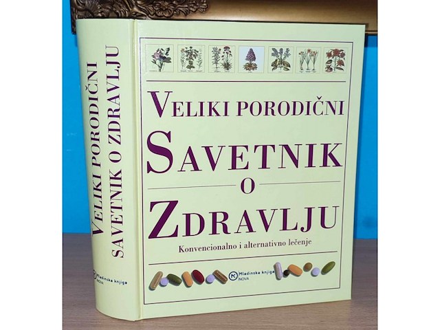 Veliki porodični savetnik o zdravlju