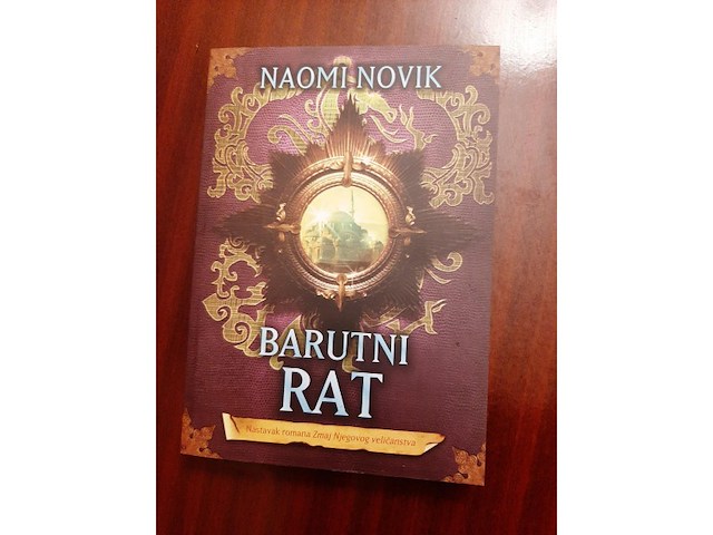 Barutni rat - Naomi Novik