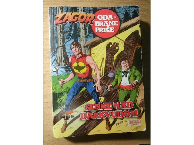 Zagor Odabrane priče Senke nad Darkvudom