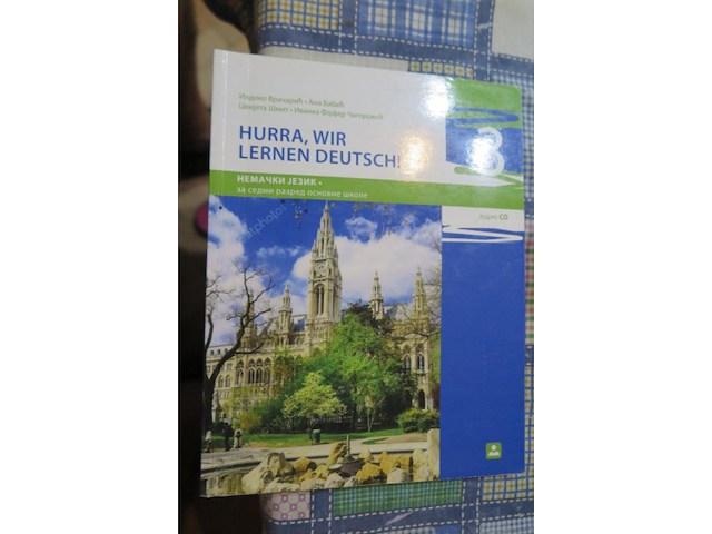 HURRA,WIR LERNEN DEUTSCH! 3,udžbenik za 7.razred OŠ+CD