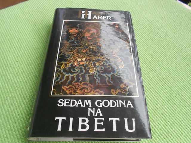 Sedam godina na Tibetu - H. Harer  - nova