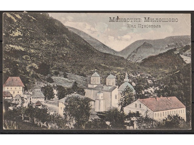 Prijepolje - Manastir Milesevo 1926