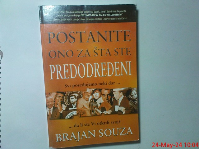 POSTANITE ONO ZA STA STE PREDODREDJENI - BRAJAN SOUZA