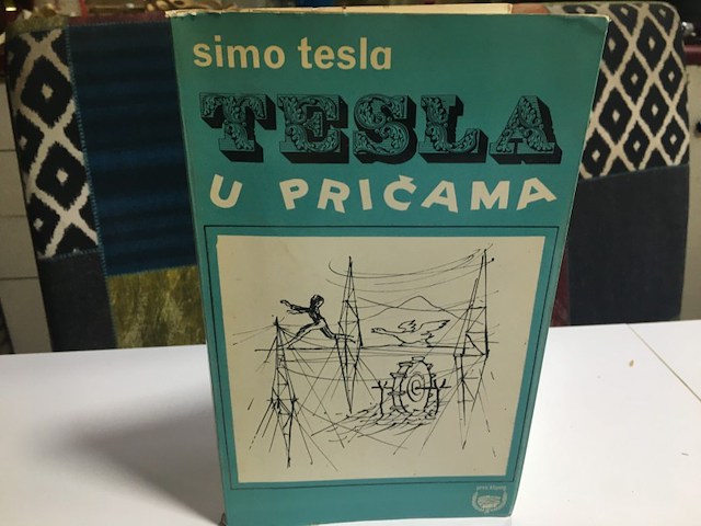 Tesla u pričama  Simo Tesla