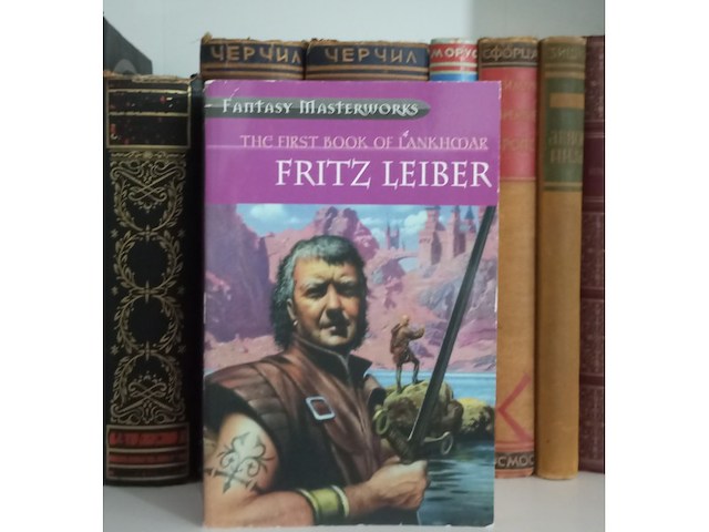 THE FIRST BOOK OF LANKHMAR Fritz Leiber