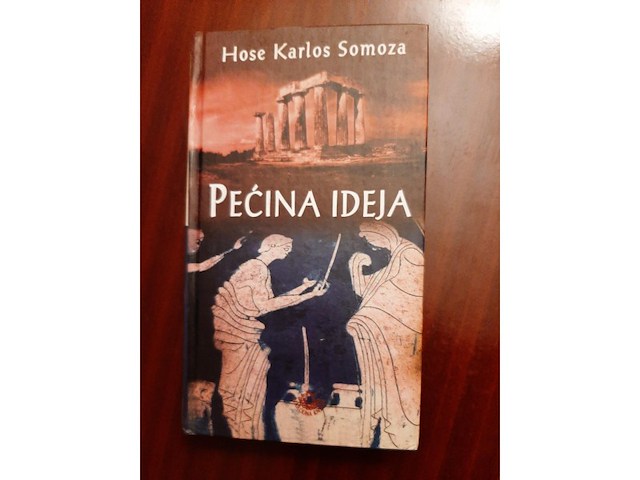 Pećina ideja - Hose Karlos Somoza