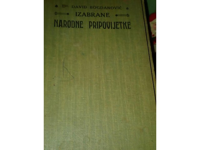 Izabrane Pripovetke-Dr David Bogdanović-1914g.-22cm-tvr