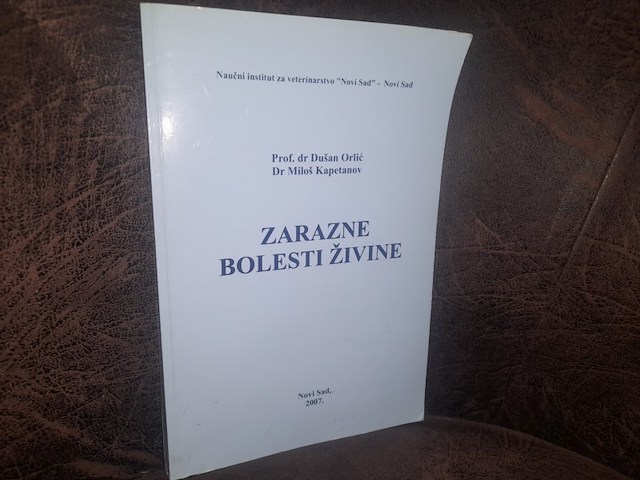 Zarazne bolesti živine,Orlić, Kapetanov