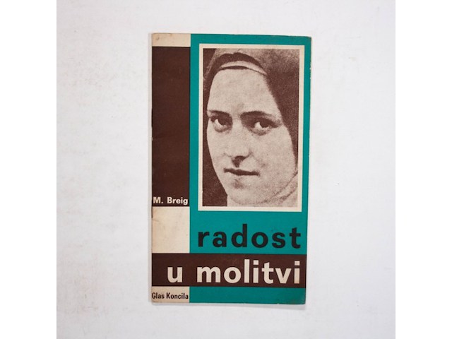 Radost u molitvi, M. Breig