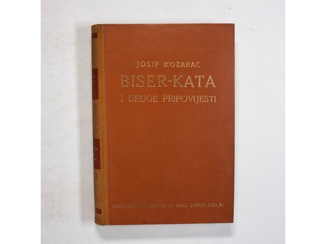 Biser - Kata i druge pripovjesti, Josip Kozarac