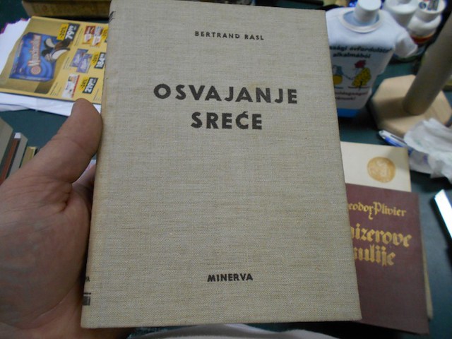 Bertrand Rasl - OSVAJANJE SREĆE