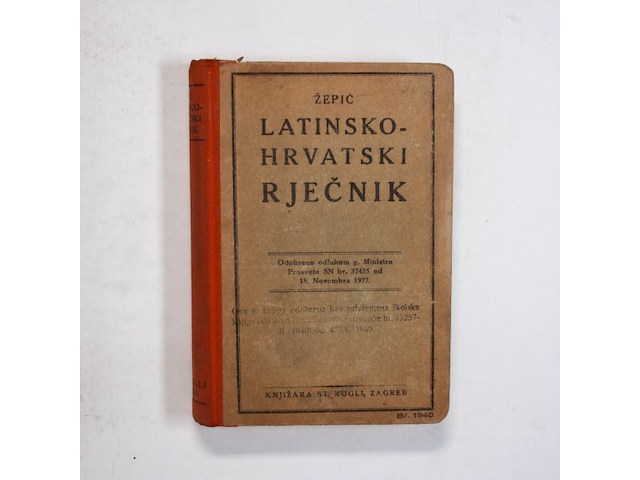 Latinsko hrvatski rječnik, M. Žepić 1913. godina