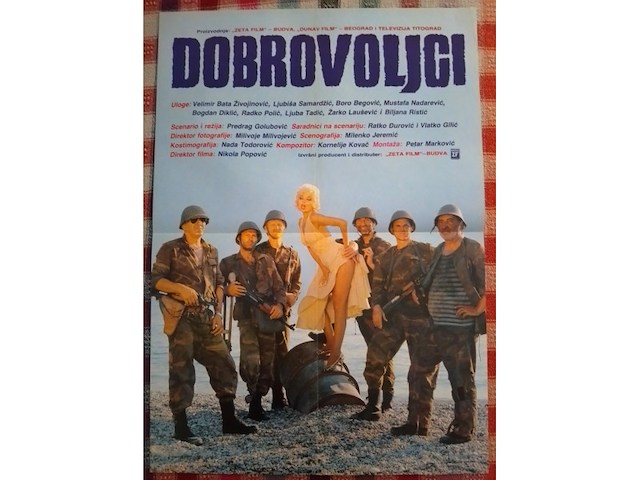 plakat DOBROVOLJCI (Bata Živojinović)