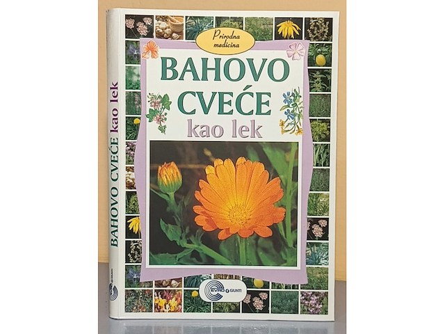 BAHOVO CVEĆE KAO LEK