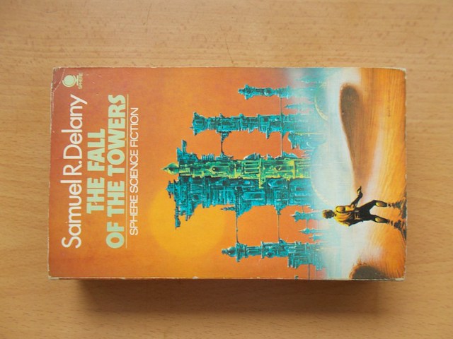 THE FALL OF THE TOWERS - SAMUEL R. DELANY