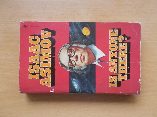 IS ANYONE THERE - ISAAC ASIMOV