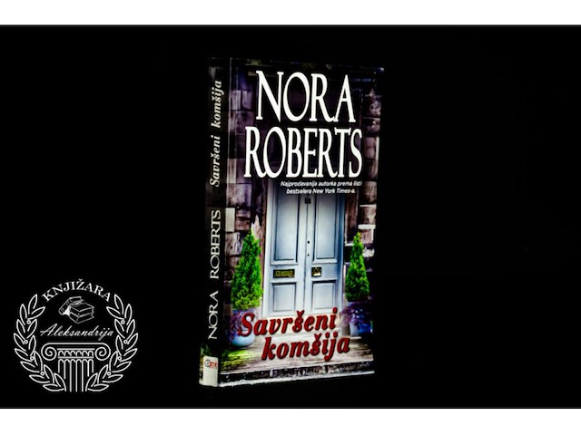 Nora Roberts Savršeni komšija