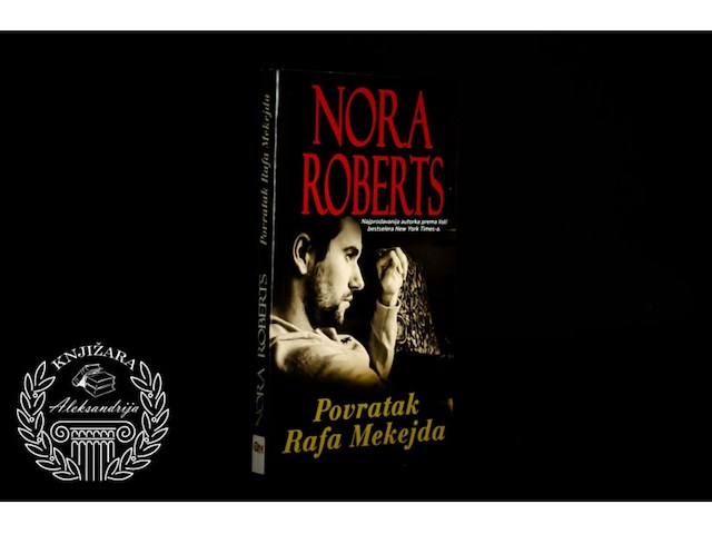 Nora Roberts Povratak Rafa Mekejda