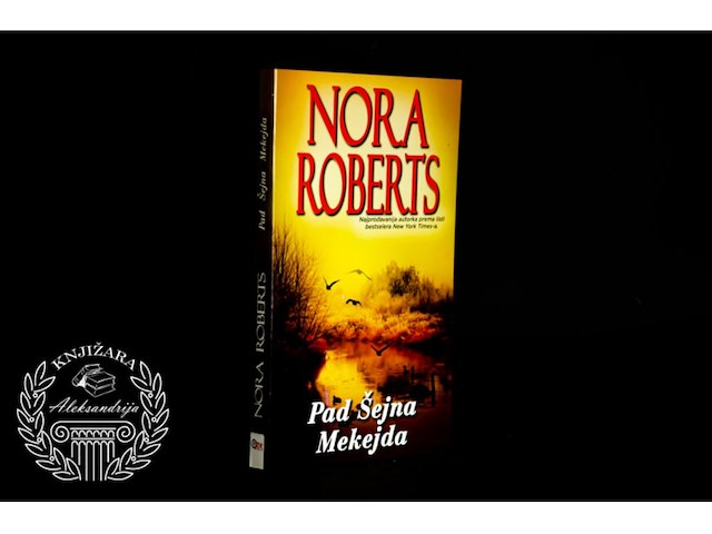 Nora Roberts Pad Šejna Mekejda