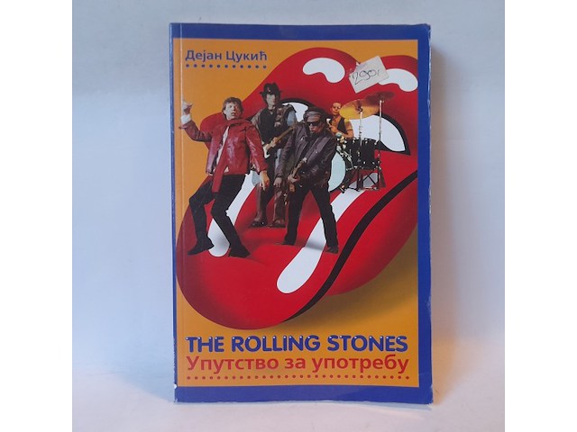 THE ROLLING STONES uputstvo za upotrebu-DEJAN CUKIC