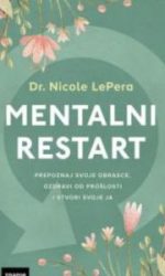 Mentalni Restart Od Nicole LePera