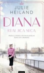 Diana – Kraljica Srca Od Julie Heiland