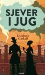 Sjever I Jug Od Elizabeth Gaskell