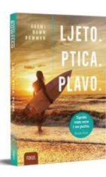 Ljeto. Ptica. Plavo. Od Akemi Dawn Bowman