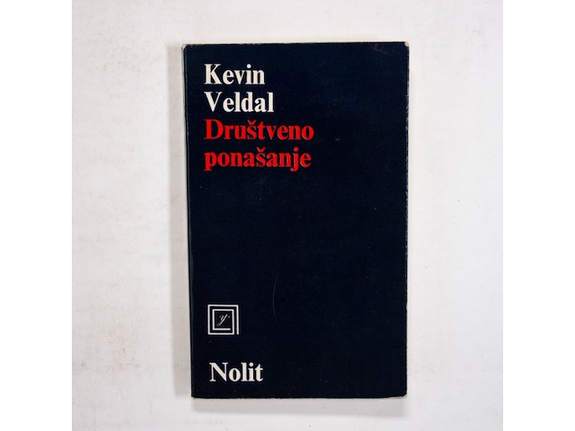 Društveno ponašanje, Kevin Veldal