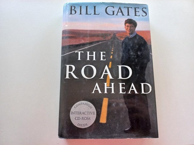 BILL GATES - THE ROAD AHEAD