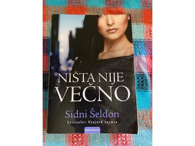 NIŠTA NIJE VEČNO Sidni Šeldon