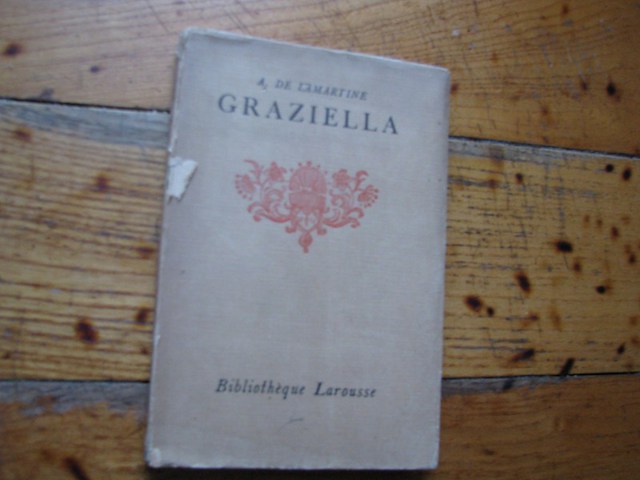 ALPHONSE DE LAMARTINE - GRAZIELLA RETKO 1925