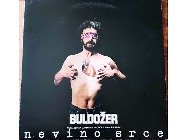 Buldozer-Nevino Srce LP (1983)