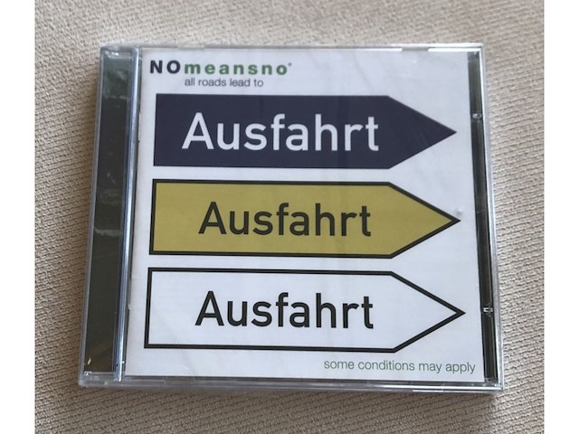 NOMEANSNO - All Roads Lead To Ausfahrt (CAN)