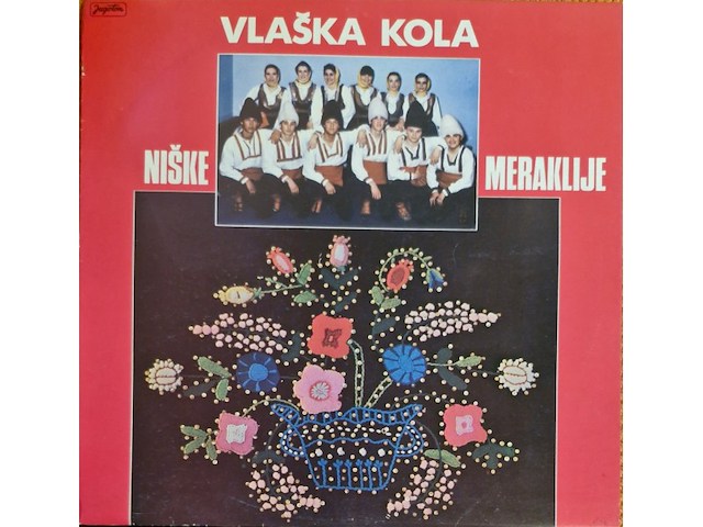 LP NISKE MERAKLIJE-VLASKA KOLA