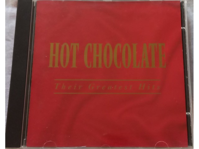 Hot Chocolate - Their Greatest Hits  ORIGINAL