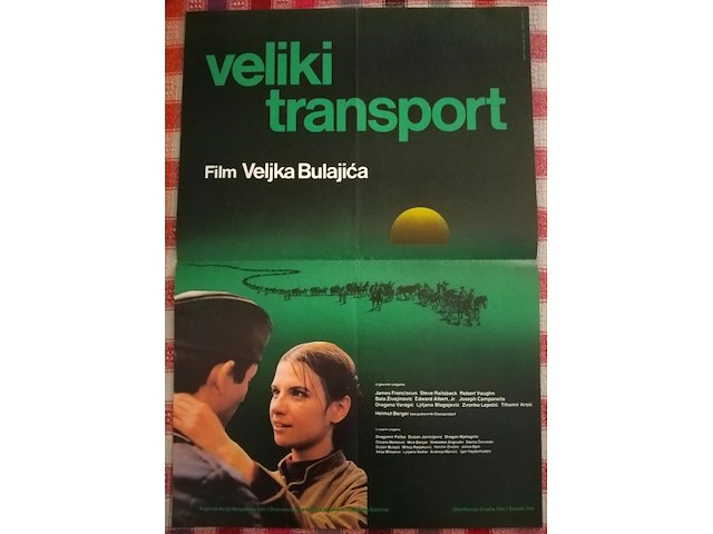 plakat VELIKI TRANSPORT (Bata Živojinović)