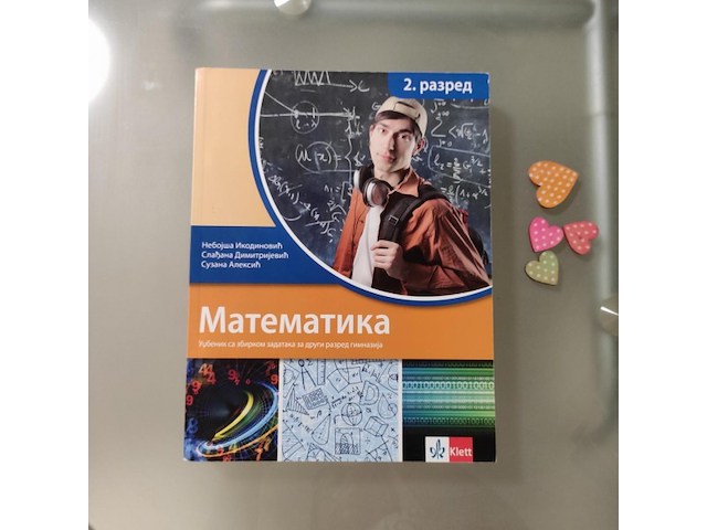 Matematika 2 sa zbirkom zadataka za drugi Klett