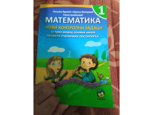 1. RAZRED KONTROLNI ZADACI IZ MATEMATIKE EDUKA