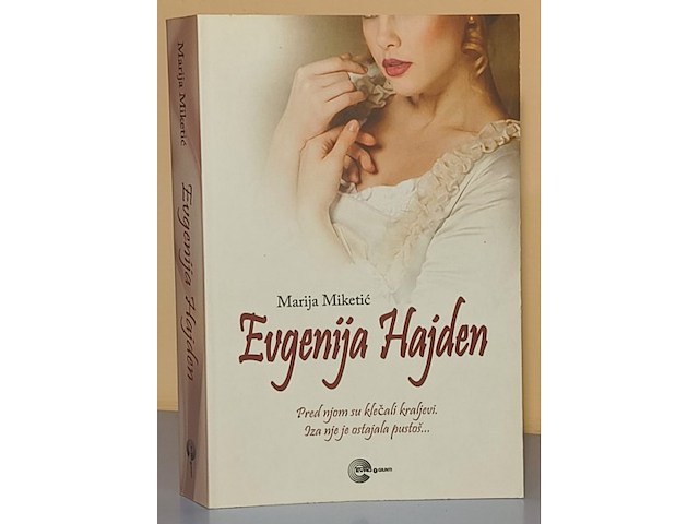 EVGENIJA HAJDEN Marija Miketić