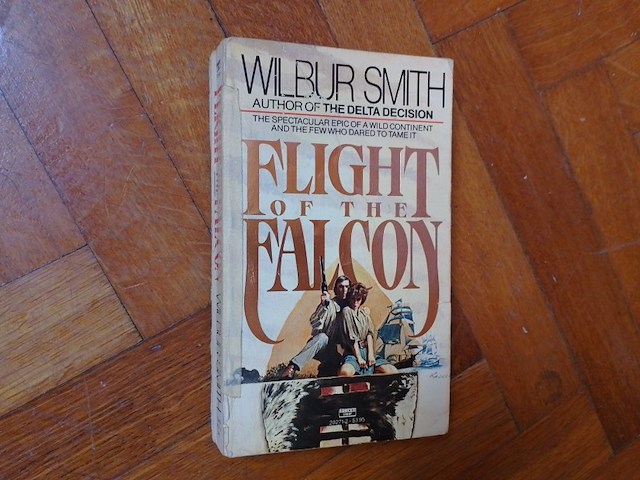 FLIGHT OF THE FALCON, Wilbur Smith