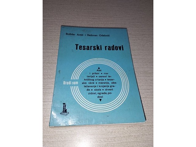 Tesarski radovi-Bozidar Antic,Radovan Odalovic