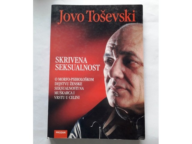 Jovo Toševski - Skrivena seksualnost