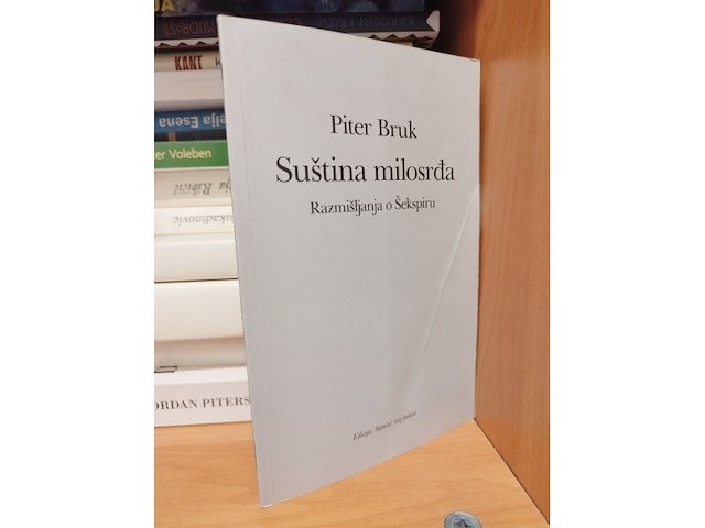 Suština milosrdja, Piter Bruk