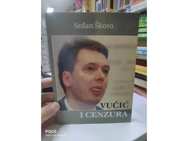 Vučić i cenzura Srdjan Škoro