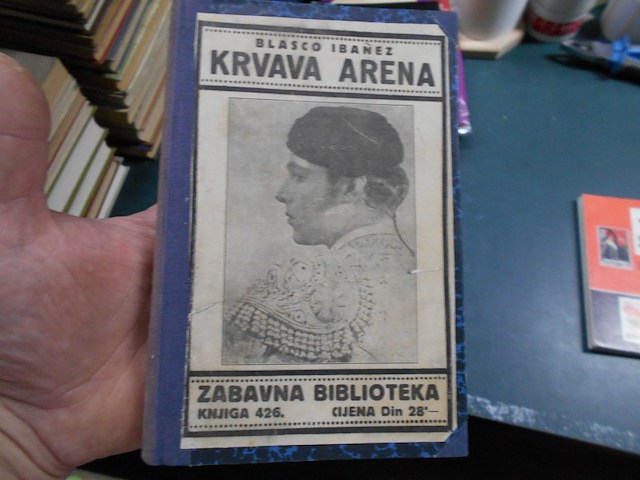 BLASCO IBANEZ - KRVAVA ARENA