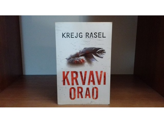 KRVAVI ORAO,Krejg Rasel